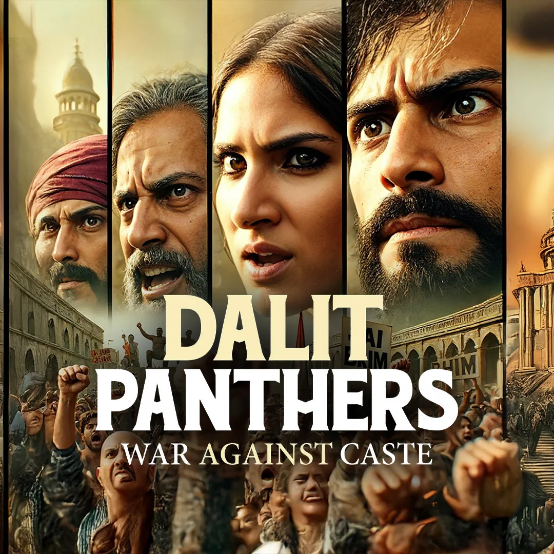 Dalit Panthers: War Against Caste