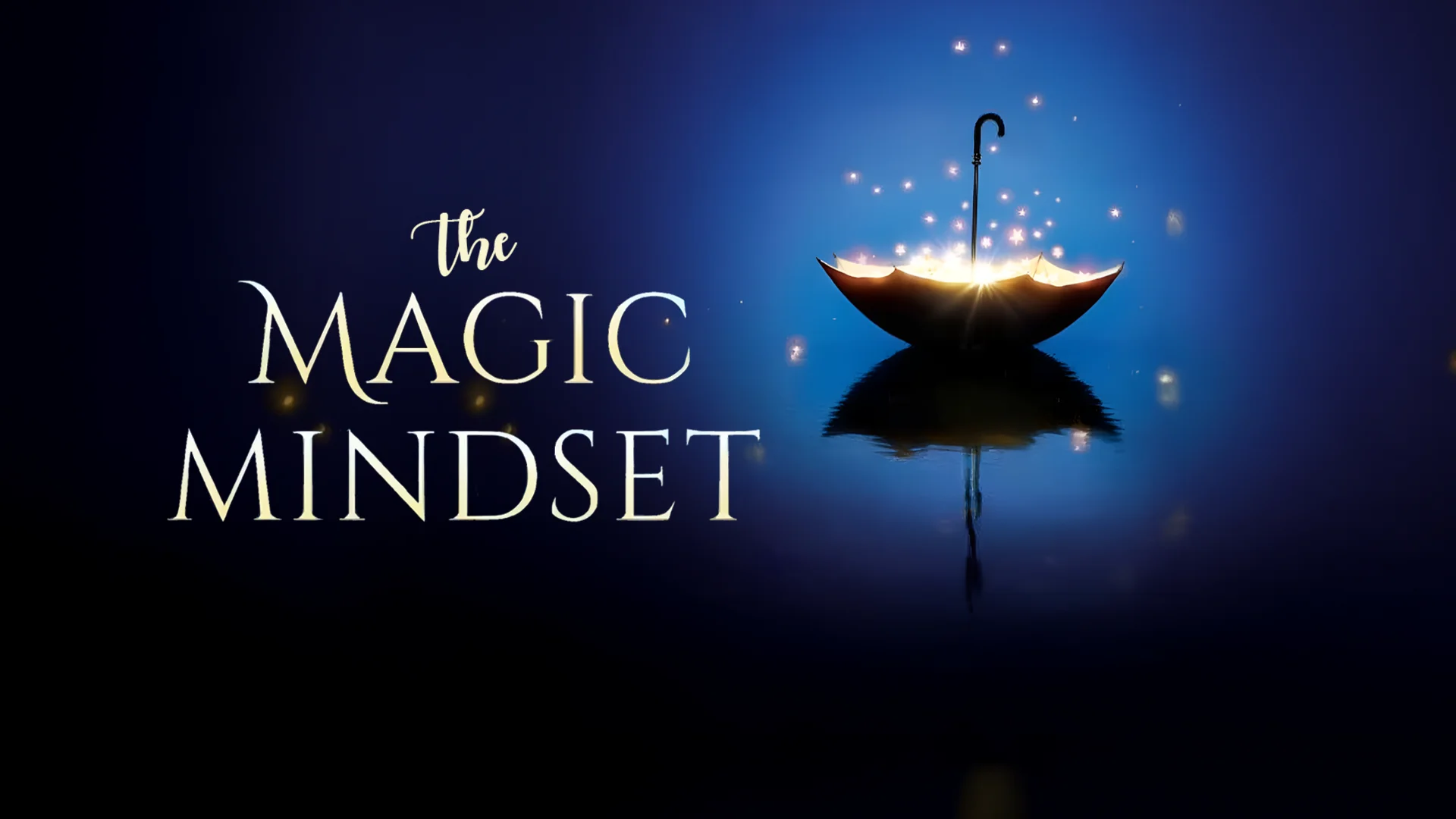 The Magic Mindset: How to Find Your Happy Place – | Kuku FM