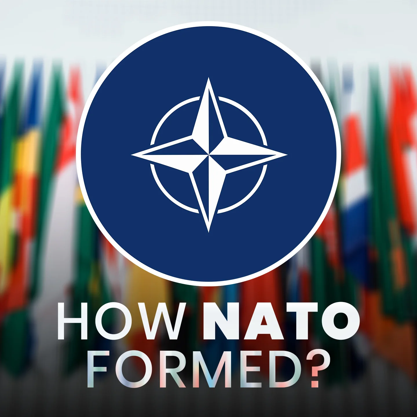 How NATO Formed
