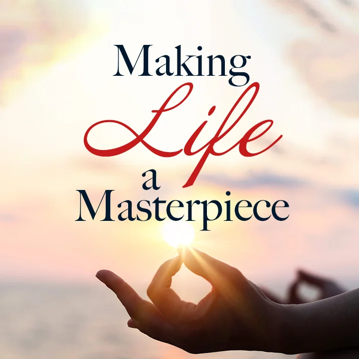 Making Life A Masterpiece Kuku Fm