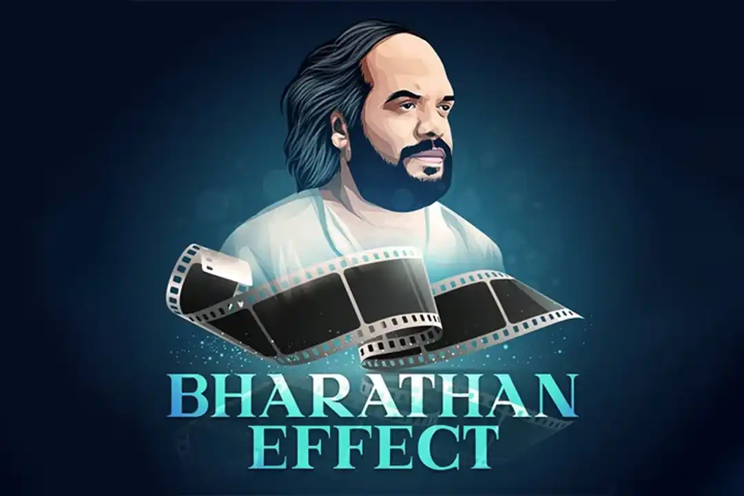 Bharathan Effect | Kukufm