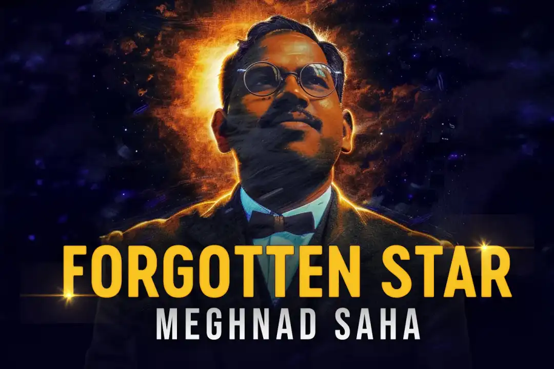 Forgotten Star: Meghnad Saha