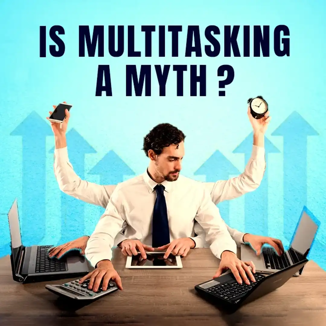 Is Multitasking a Myth?