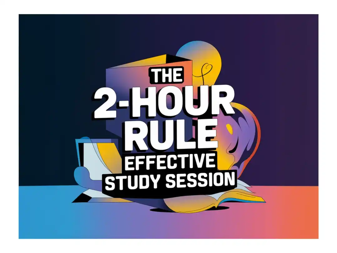 The 2-Hour Rule: How to Make the Most of Your Study Sessions - Listen ...