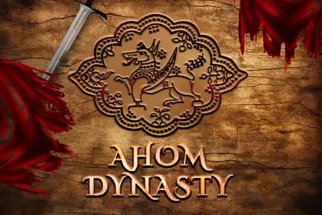 Ahom Dynasty | Kukufm