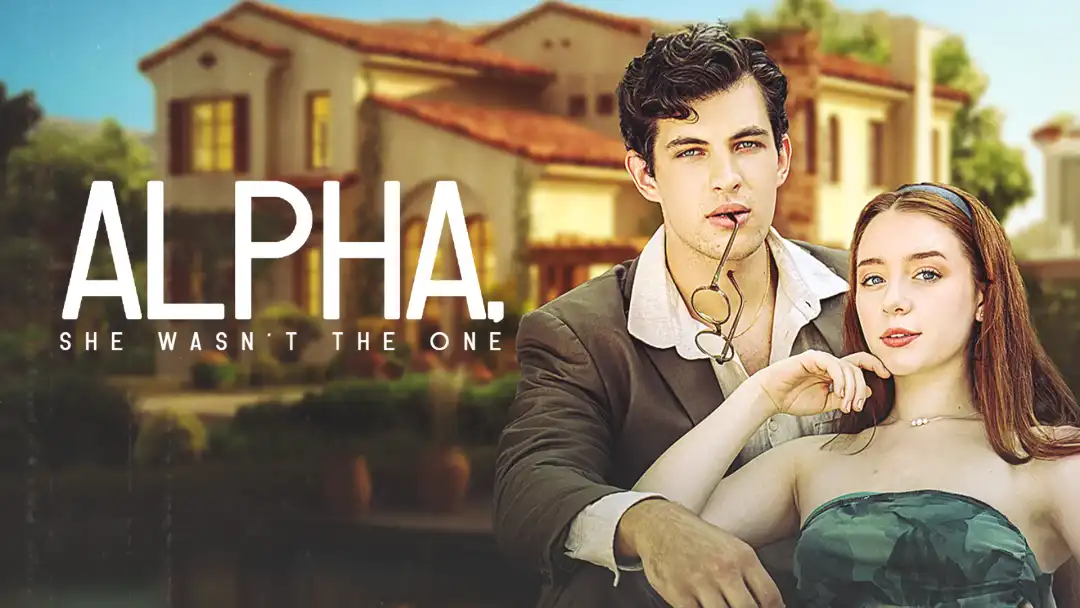 Alpha, She Wasn't The One | Kukufm