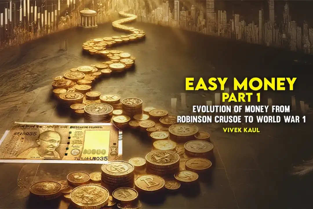 Easy Money-1 : Evolution of Money | Kukufm
