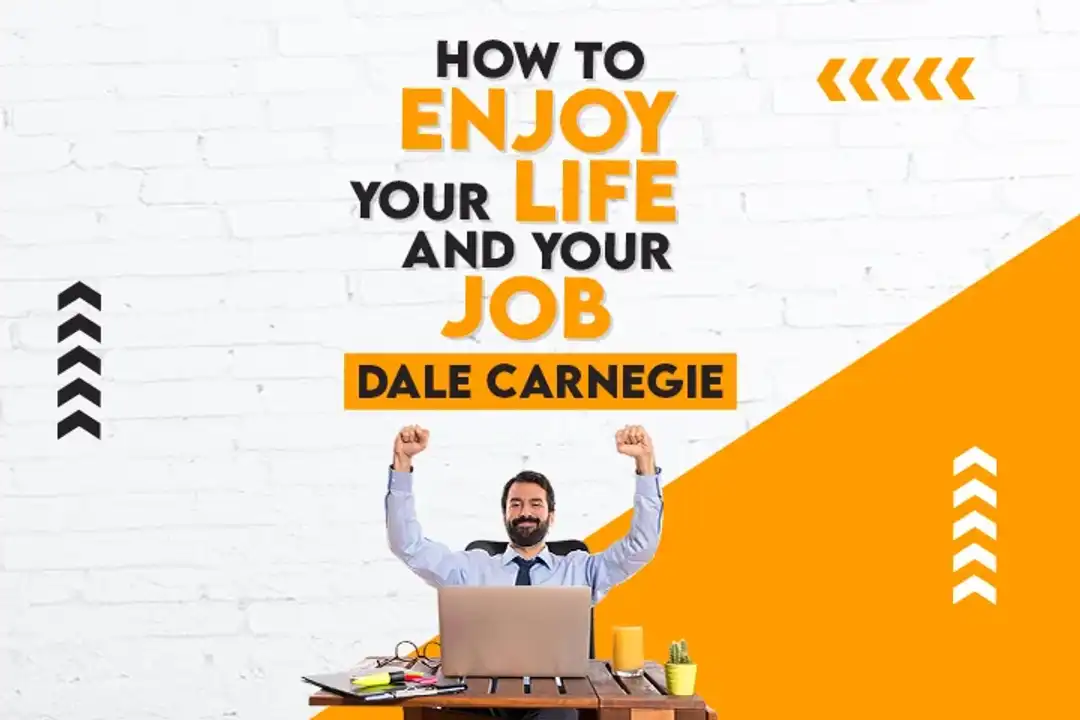 How to Enjoy Your Life and Your Job?