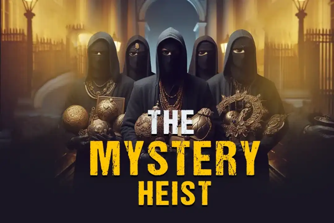 The Mystery Heist