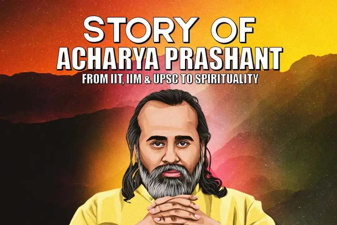 Story of Acharya Prashant: From IIT, IIM & UPSC To Spirituality