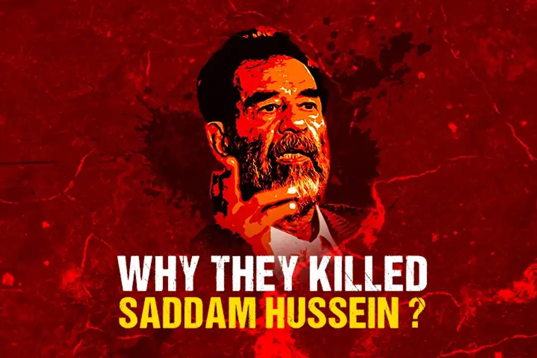 Why They Killed Saddam Hussein?