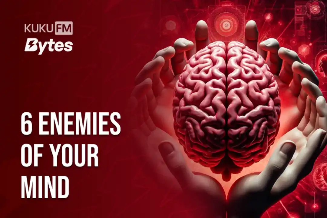 6 Enemies Of Your Mind