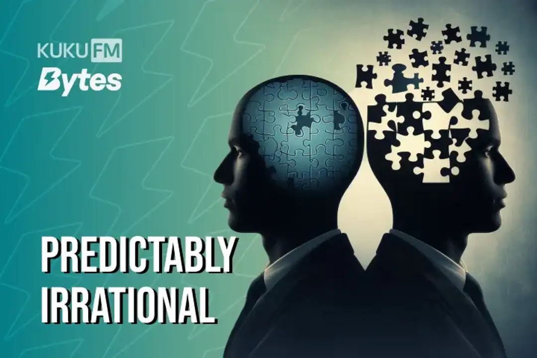 Predictably Irrational - Listen Full Series Online | Kuku FM