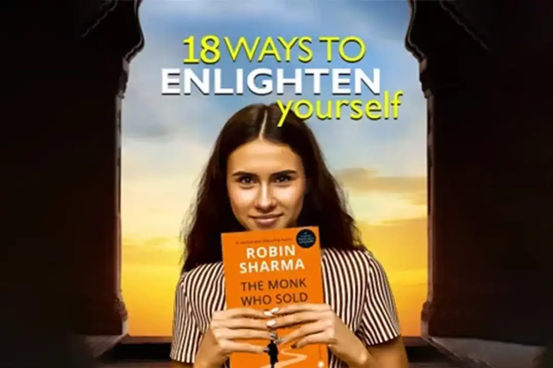 18 Ways to Enlighten Yourself