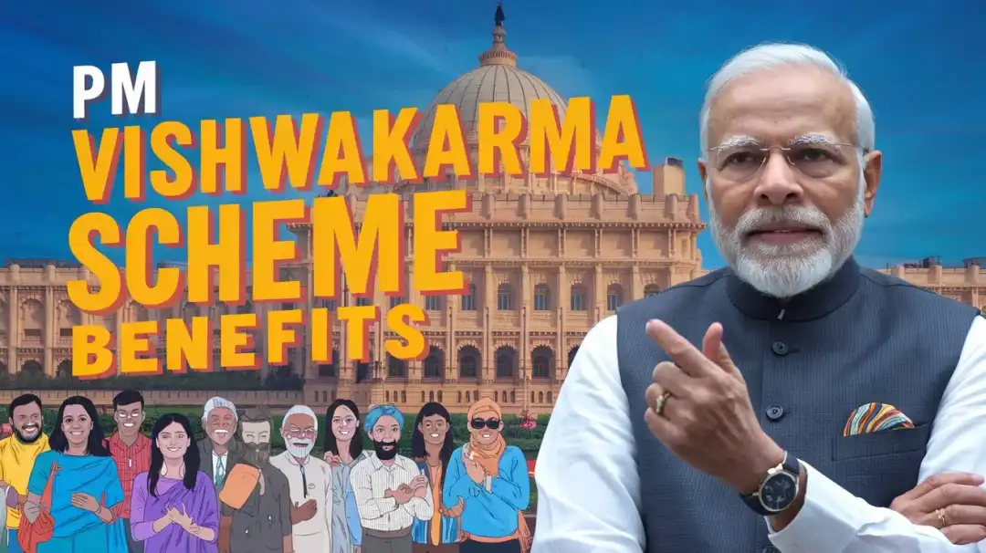 PM Vishwakarma Scheme Benefits