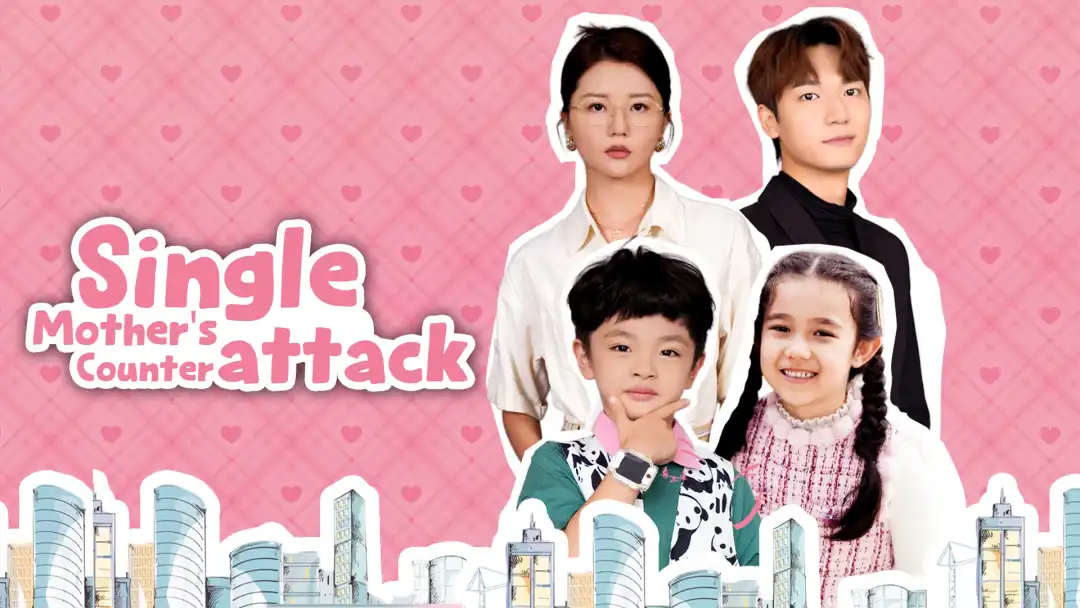 Single Mother’s Counterattack with Adorable Twins