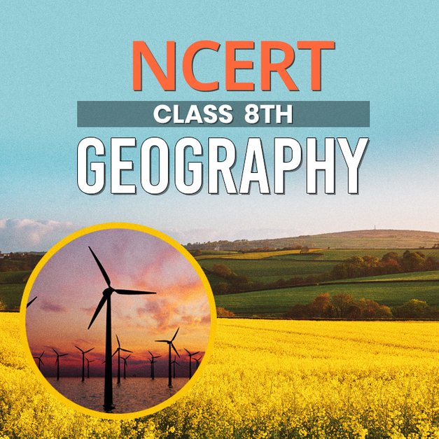 NCERT Class 8th Geography in Hindi | हिंदी | KUKUFM