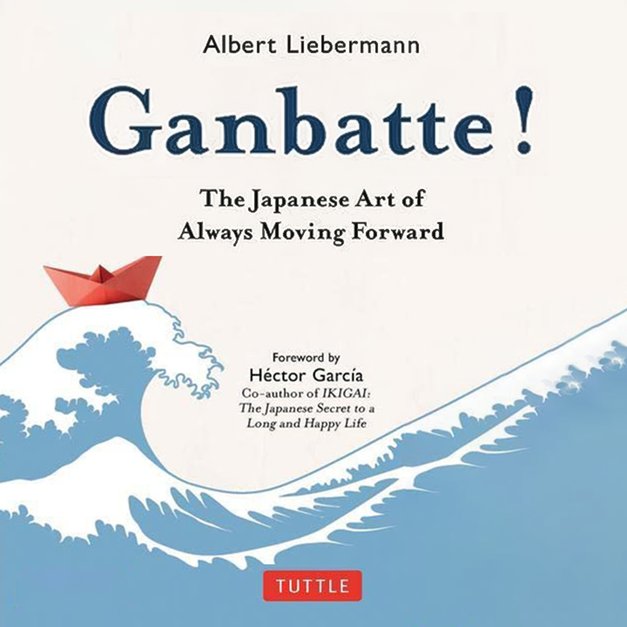 Ganbatte - The Japanese Art Of Always Moving Forward in Hindi | हिंदी ...