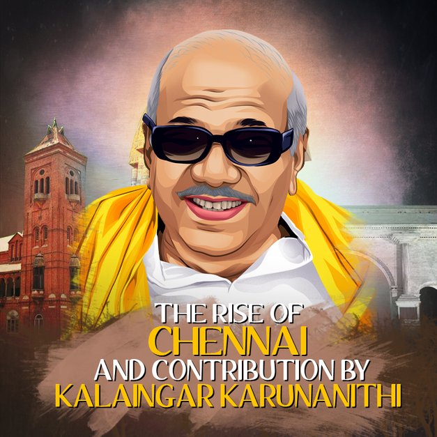 The Rise of Chennai and contribution by Kalaignar Karunanithi in Tamil ...
