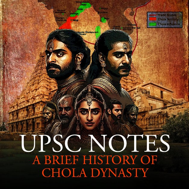 UPSC Notes: A Brief History Of Chola Dynasty in Hindi | हिंदी | KUKUFM