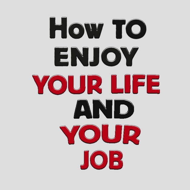 How to Enjoy Your Life and Your Job in अंग्रेज़ी | English | KUKUFM