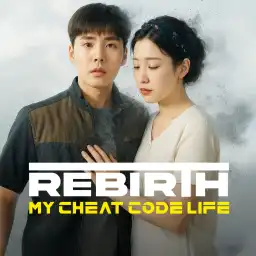 Rebirth: My Cheat Code Life - Episodes
