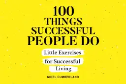 100 Things Successful People Do