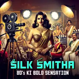 Silk Smitha: 80s Ki Bold Sensation | Kukufm