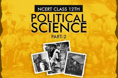 NCERT Class 12th Political Science Part-2