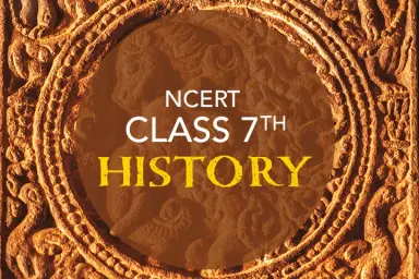 NCERT Class 7th History