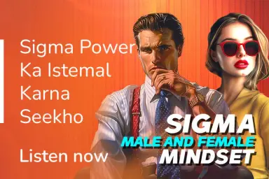 Sigma Male And Female Mindset