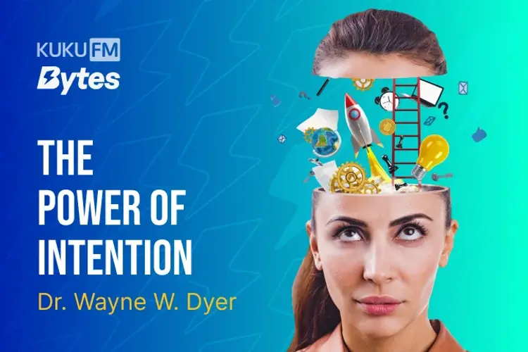 The Power of Intention