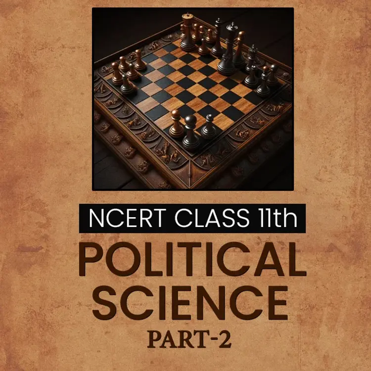 NCERT Class 11th Political Science Part-2