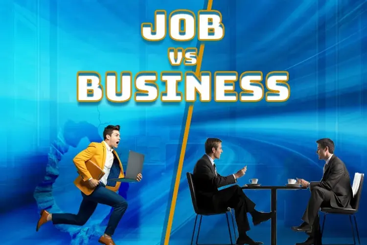 Job vs Business