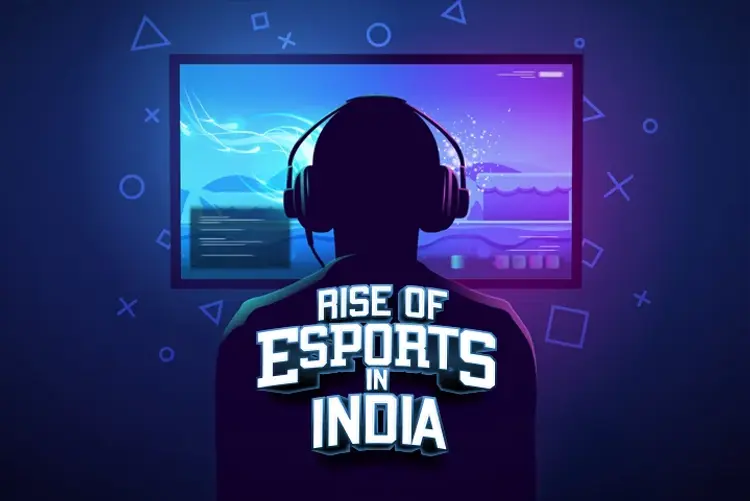 Rise of ESports in India
