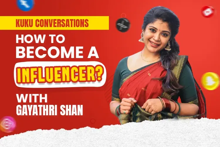 How To Become a Influencer - with Gayathri Shan
