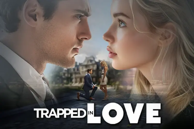 Trapped in Love