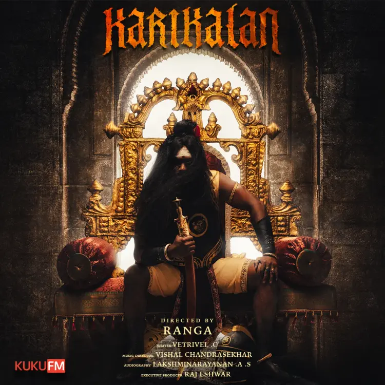 Karikalan | 2. Thaai Vayitrirunthu Thaayam Eythi in தமிழ் | KUKU FM