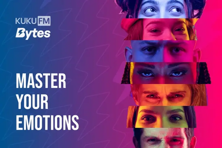 Master Your Emotions