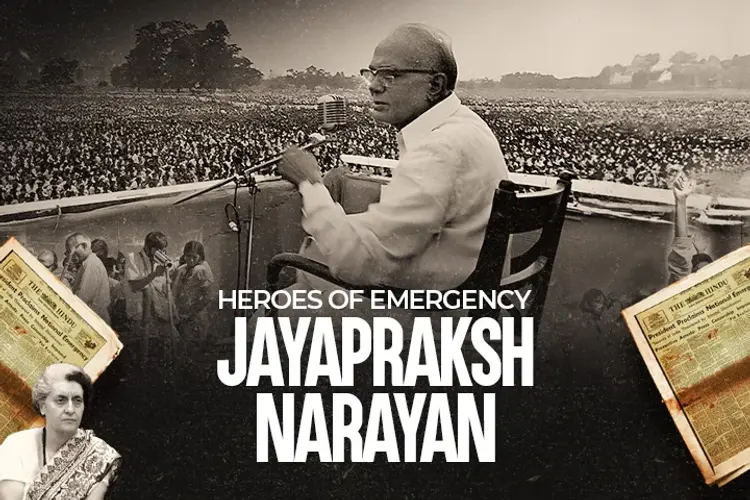 Heroes Of Emergency: Jayaprakash Narayan
