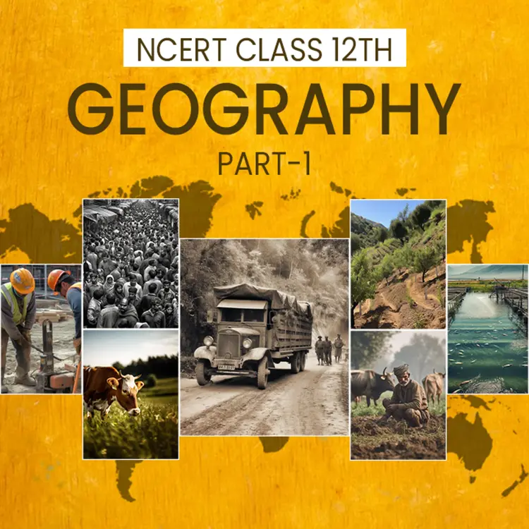 NCERT Class 12th Geography Part 1 | 2. Human Geography Nature and Scope ...