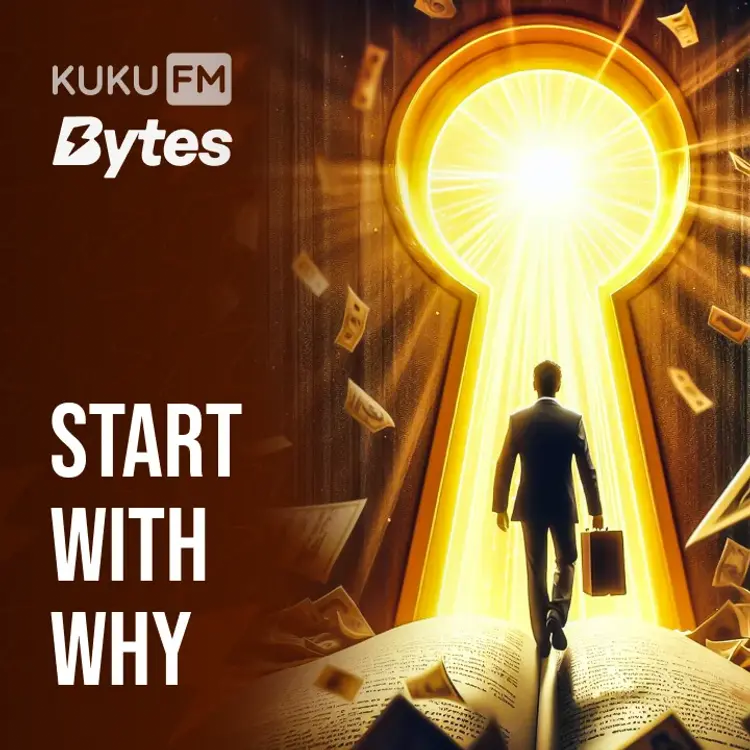 Start With Why | 4. How to start with why in தமிழ் | KUKU FM