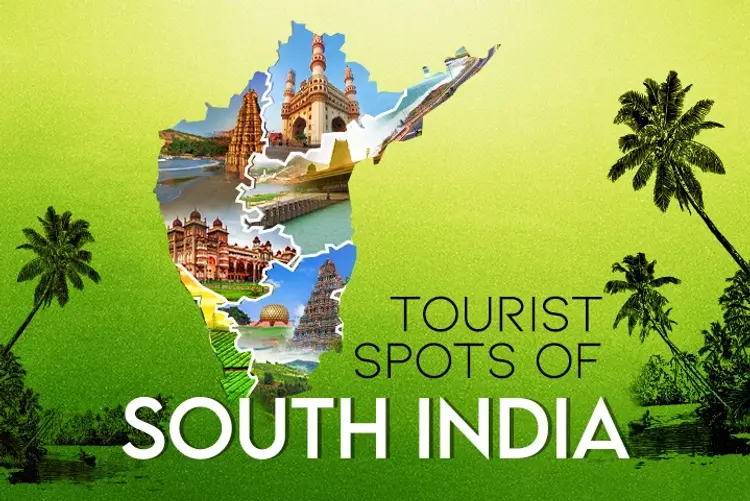 Tourist Spots of South India