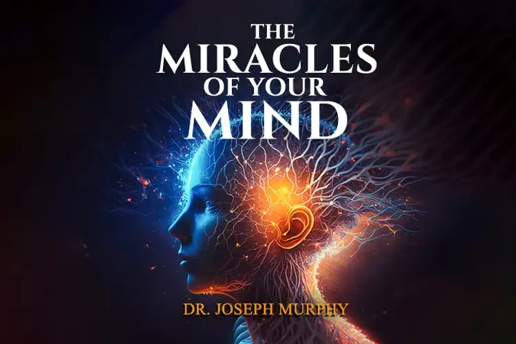 The Miracles Of Your Mind
