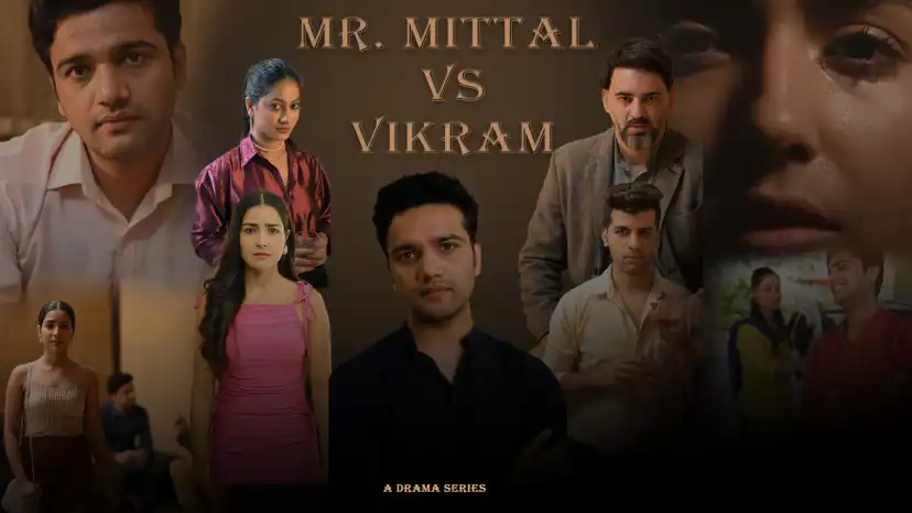 Mr. Mittal Vs Vikram - Watch Full Series Online | Storizz