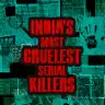 Indian Serial Killers - Episodes