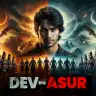 Dev Asur | Kukufm