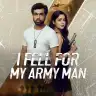 I Fell For My Army Man | Kukufm